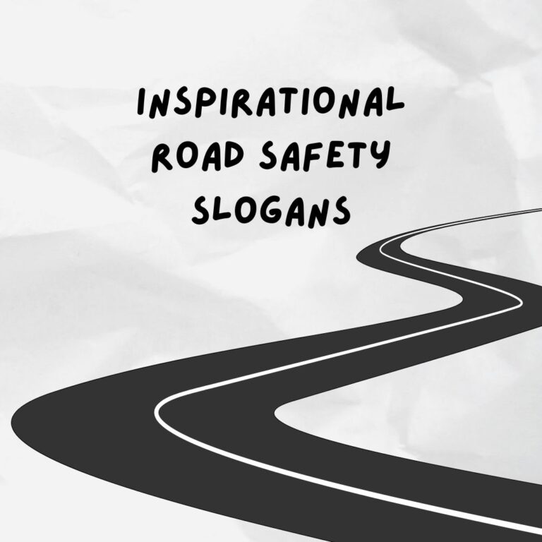 500+ Road Safety Slogans 2025 {MASTER LIST}